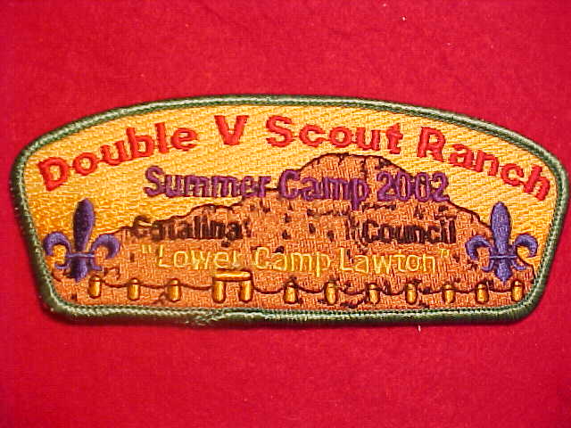 CATALINA CSP SA-48, SUMMER CAMP 2002, DOUBLE V SCOUT RANCH, "LOWER CAM ...