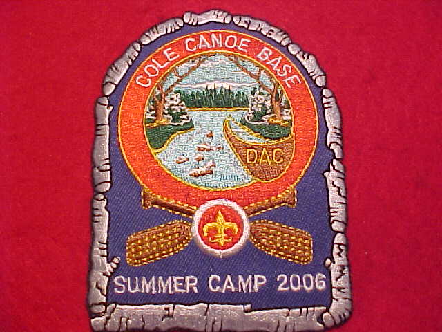 COLE CANOE BASE PATCH, 2006 SUMMER CAMP, DETROIT AREA COUNCIL ...